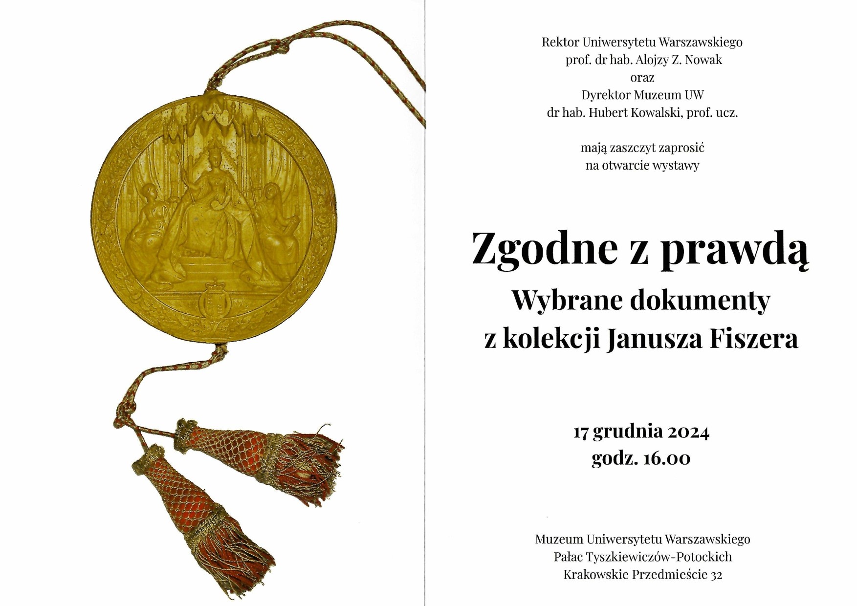 Zgodne z prawdą. Wybrane dokumenty z kolekcji Janusza Fiszera ...